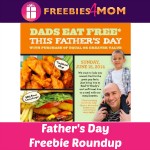 *Expired* Father's Day Freebie Roundup - Freebies 4 Mom