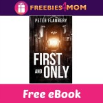 *Expired* Free eBook: First and Only ($2.99 value) - Freebies 4 Mom