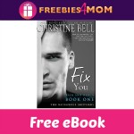 *Expired* Free eBook: Fix You (Bash & Olivia Book One) - Freebies 4 Mom