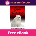 *Expired* Free eBook: Cat Dance by Mary Matthews - Freebies 4 Mom