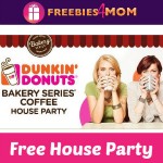 *Closed* Dunkin' Donuts Bakery Series Coffee House Party - Freebies 4 Mom