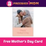 *Expired* Free Mother's Day Card (Send up to 4!) - Freebies 4 Mom