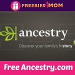 🍎Free Ancestry.com Access - Freebies 4 Mom