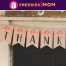 🥧Free Fall Printable: Thankful Banner - Freebies 4 Mom